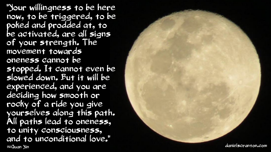The Oneness Movement ∞Quan Yin • Daniel Scranton's Channeling