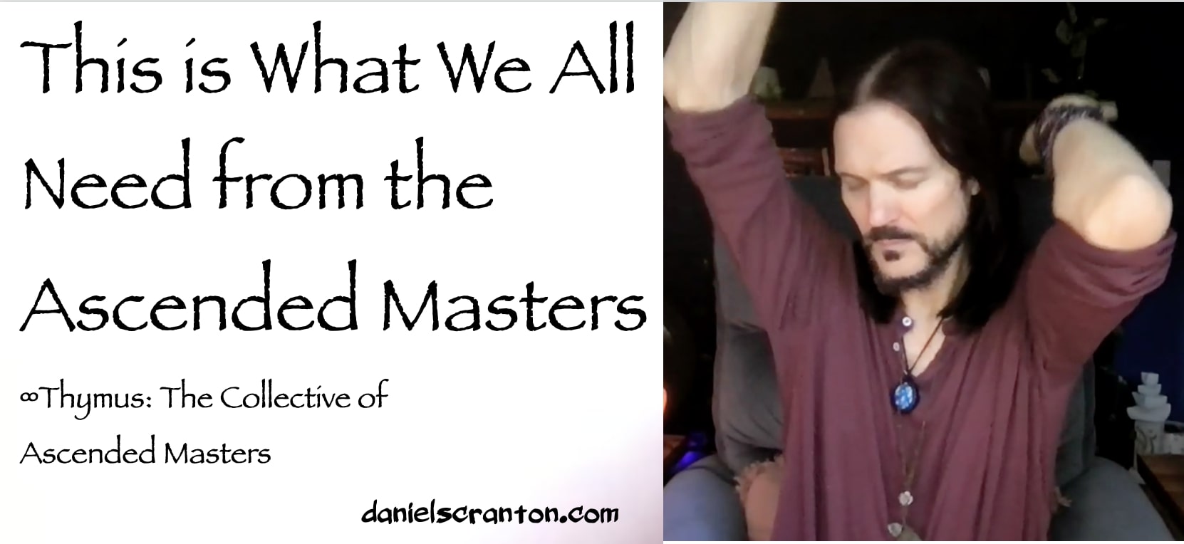 This is What We All Need from the Ascended Masters ∞Thymus • Daniel ...