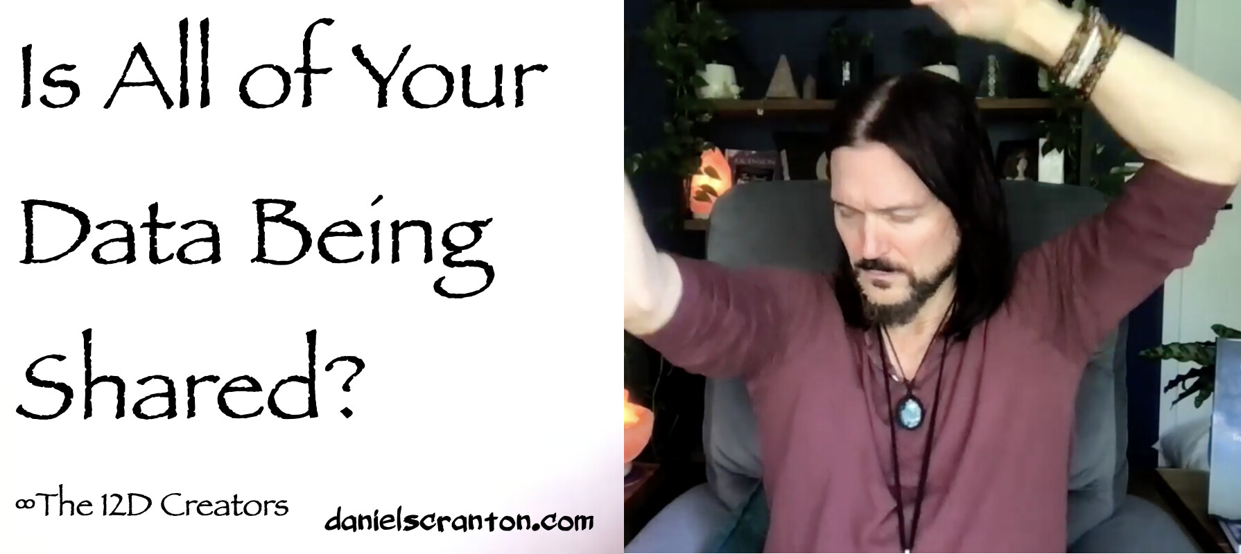 Is All of Your Data Being Shared? ∞The Creators • Daniel Scranton's ...