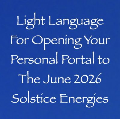 Light Language for Opening Your Personal Portal